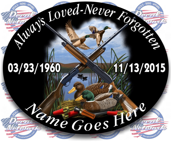 always-loved-never-forgotten-duck-hunting-themed-decal-memorial-522 ...